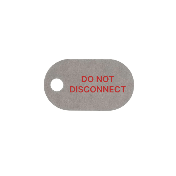 Do Not Disconnect Tag, Gray, 1.75" x 1.0" | Launch 3 Telecom